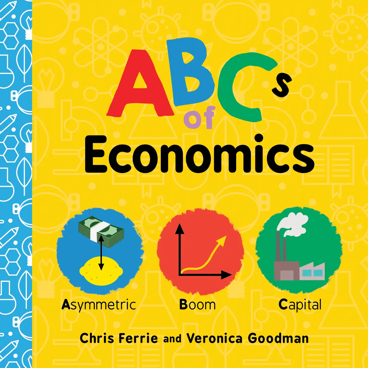 ABC's of Economics: Baby University Series by Chris Ferrie Board Books ...
