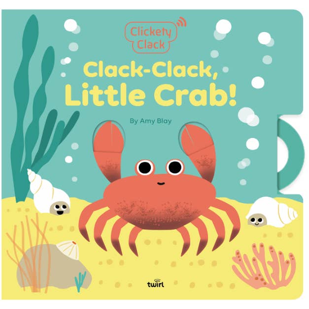 Clickety Clack: Clack-Clack, Little Crab! - Children's Board Book ...