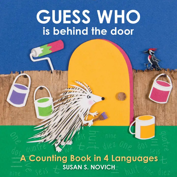 Guess Who Is Behind the Door: A Counting Book in 4 Languages – Fenwick ...